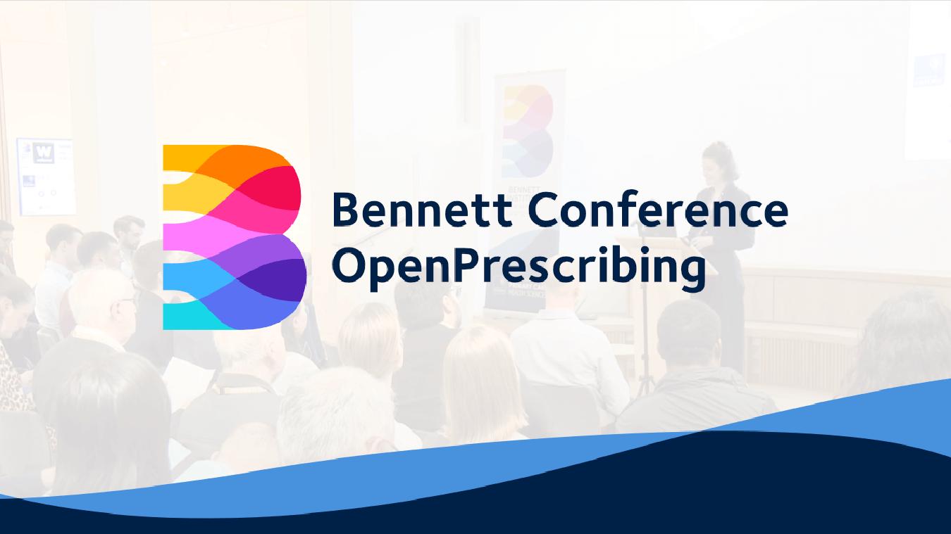 Bennett Conference session 2: OpenPrescribing | Bennett Institute for Applied Data Science